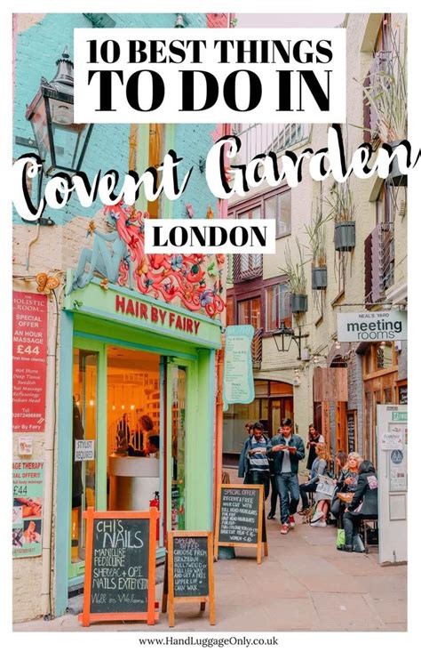 Best Things To Do In Covent Garden London London England Travel