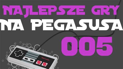 NAJLEPSZE GRY NA PEGASUSA 05 STRZELANKI YouTube