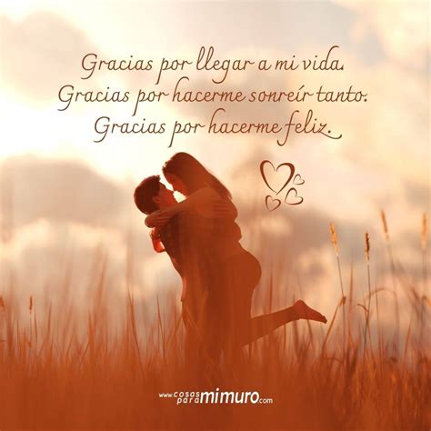 Imagen romántica Gracias por llegar a mi vida Cosas para mi muro