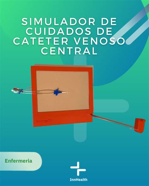 Simulador De Cuidados De Catéter Venoso Central Innhealth