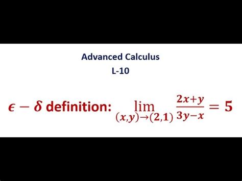 Limit Of Functions Of Two Variables Using Epsilon Delta Definition