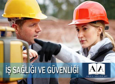 İş Sağlığı ve Güvenliği Sertifikası Akul Akademi