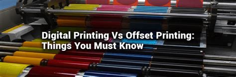Digital Printing Vs Offset Printing A Complete Guide Cgsasp