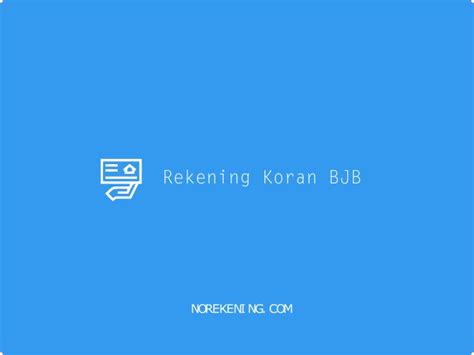4 Cara Membuat Rekening Koran BJB Dan Contoh 2024 No Rekening
