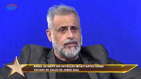 Ángel de Brito dio detalles impactantes sobre estado de salud de Jorge
