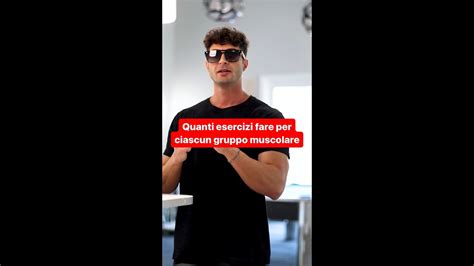 Quanti Esercizi Fare Per Ciascun Gruppo Muscolare Youtube