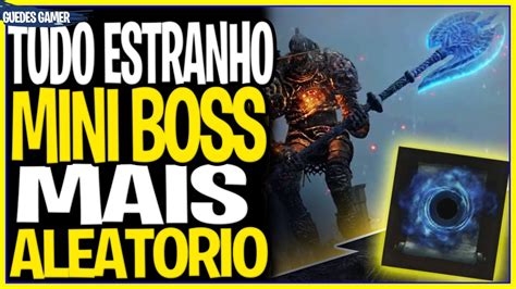 ELDEN RING O MINI BOSS MAIS TANK E ALEATORIO DE TODO O JOGO YouTube