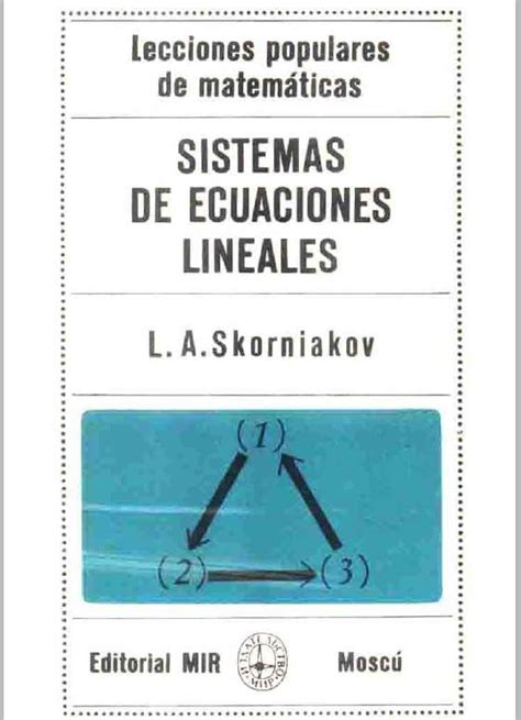Sistemas De Ecuaciones Lineales L A Skorniakov Edici N