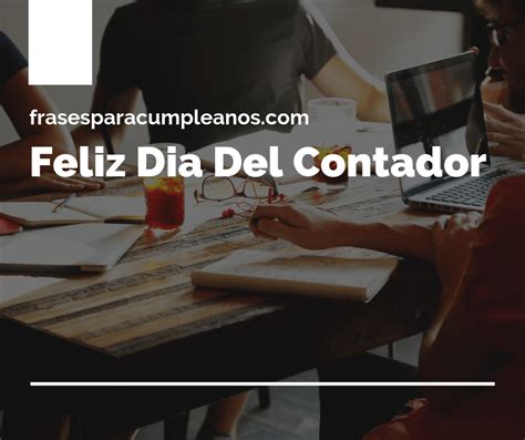 Mensajes de Felicitaciones Día del Contador FrasesCumpleaños