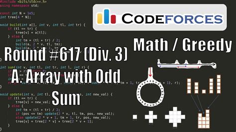 Codeforces Round 617 Div 3 A Array With Odd Sum YouTube