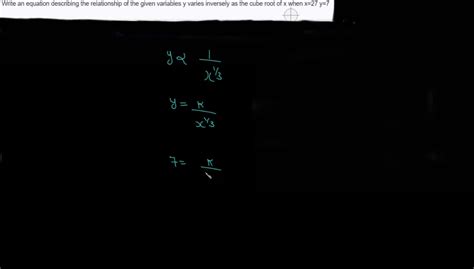 solved write an equation describing the relationship of the given variables y varies inversely