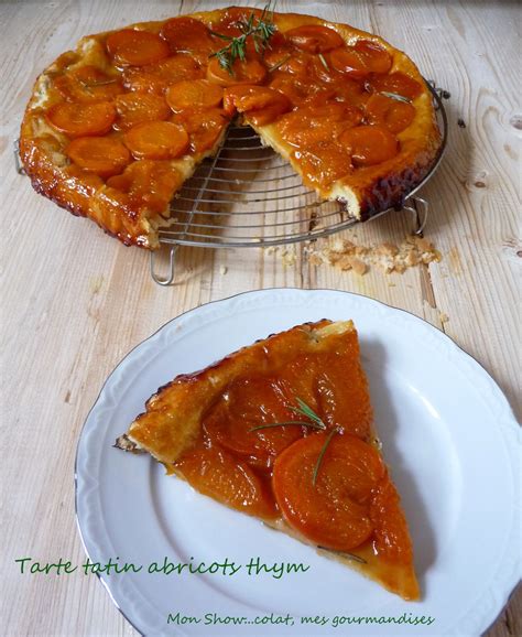 Tarte Tatin D Abricots Et Romarin Mon Show Colat Mes Gourmandises