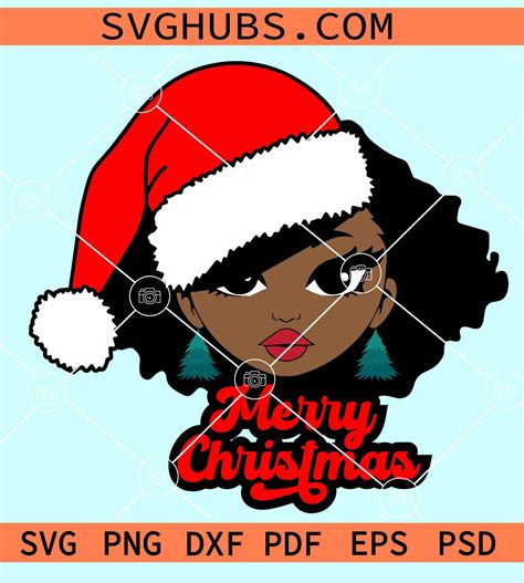Afro Woman Christmas Svg Black Girl Christmas Svg Afro Queen