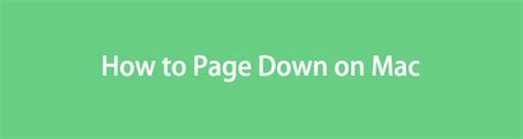 How To Page Down On Mac Detailed Guide You Should Not Miss