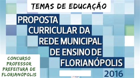 Proposta Curricular da Rede Municipal de Ensino de Florianópolis 2016
