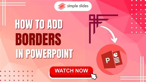 How To Add Borders In PowerPoint Presentations Follow These Quick And