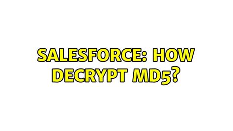 Salesforce How Decrypt MD5 YouTube