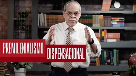 Premilenialismo Dispensacional Teología Palabra x Palabra