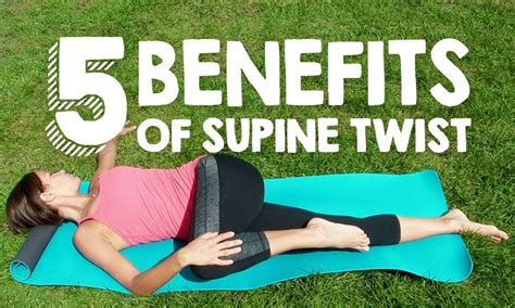 5 Health Benefits Of Supine Twist DoYou