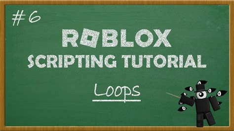roblox scripting tutorial ep 6 loops youtube