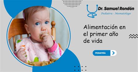 Alimentación en el primer año de vida DR Samuel Rondon