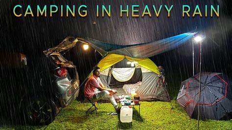 Solo Camping In Heavy Rain And Thunderstorm Overnight Relaxing Rain