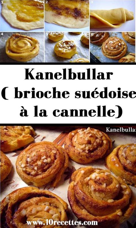 Kanelbullar brioche suédoise à la cannelle Brioche Idée recette