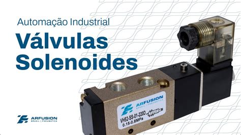 Você sabe o que é uma válvula solenoide e para o que ela serve YouTube