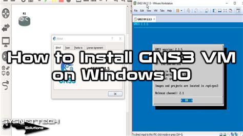 How To Install Gns Vm On Windows Sysnettech Solutions Youtube
