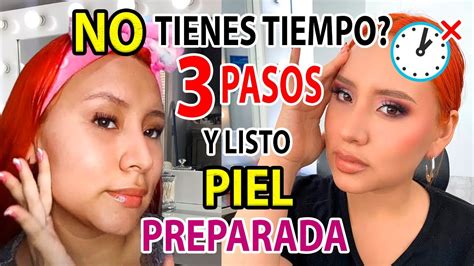 Como PREPARAR La PIEL ANTES Del MAQUILLAJE En 3 PASOS YouTube