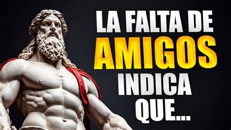 LA FALTA DE AMIGOS INDICA Que Una PERSONA ES MUY YouTube