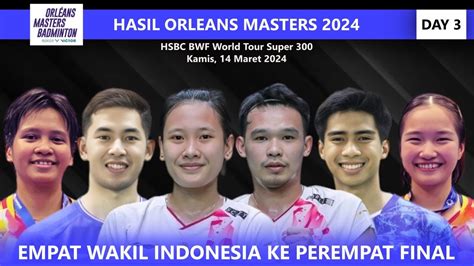 Hasil Babak 16 Besar Orleans Masters 2024 Empat Wakil Ke Perempat