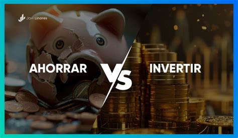 Diferencias Entre Ahorrar E Invertir Plan De Accin