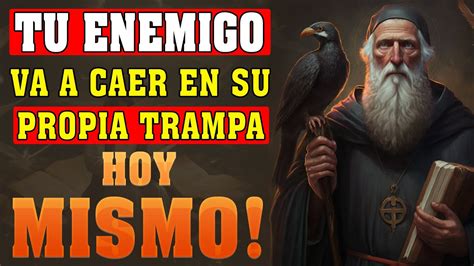 INCREÍBLE ORACIÓN DE SAN BENITO PARA QUE TU ENEMIGO CAIGA EN SU PROPIA