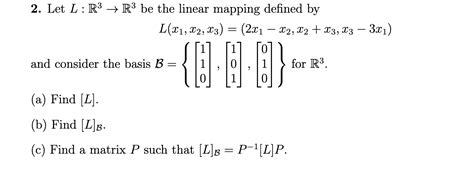 solved 2 let l r3 r3 be the linear mapping defined by