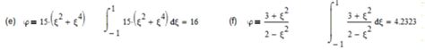 solved use one two and then three point gauss quadrature
