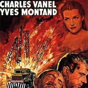 Le Salaire de la Peur film 1952 AlloCiné