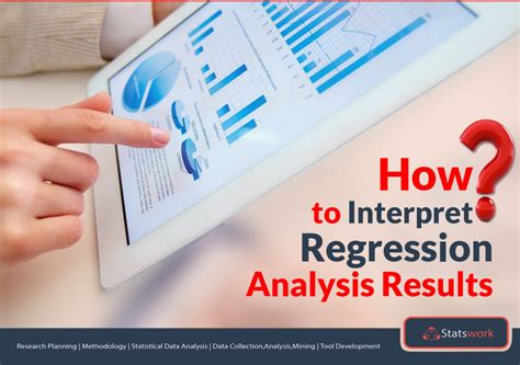 how to interpret regression analysis results p values and coefficients statswork