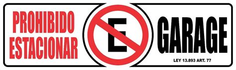Cartel Chapa Prohibido Estacionar Garage X Cm Galvanizad Dessins