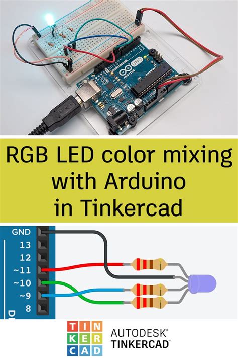 RGB LED Color Mixing With Arduino In Tinkercad Rgb Led Led Color