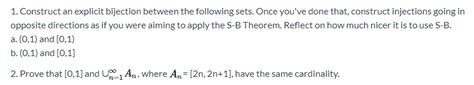 solved 1 construct an explicit bijection between the