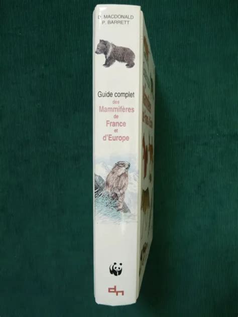 GUIDE COMPLET DES Mammifères de France et d Europe Delachaux Nieslé
