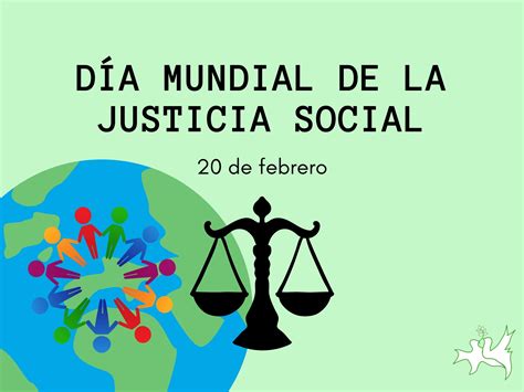 20 de febrero día mundial de la justicia social El Periódico de Saltillo