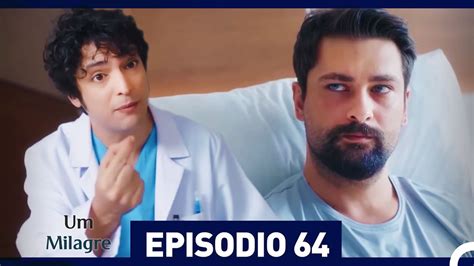 Um Milagre Episódio 64 Dublagem em Português YouTube