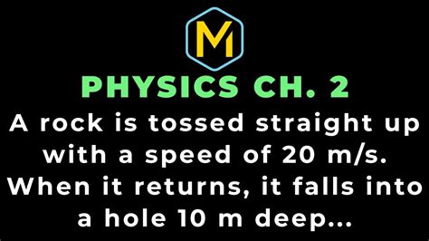 2 70 Mastering Physics Solution A Rock Is Tossed Straight Up With A