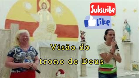 Visão do trono de Deus Grupo de oração YouTube