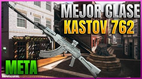 La MEJOR CLASE De La KASTOV 762 En WARZONE 2 ByCrisZ YouTube