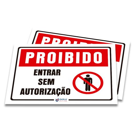 Placa Proibido Entrar Sem Autorização Idealle Acrilicos Store