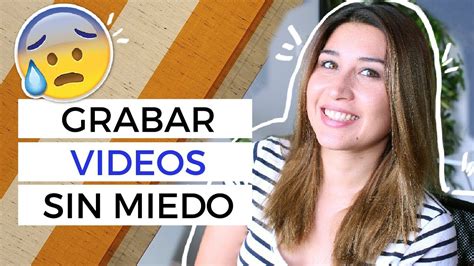 Cómo perder el miedo a hablar frente a una cámara de video Para