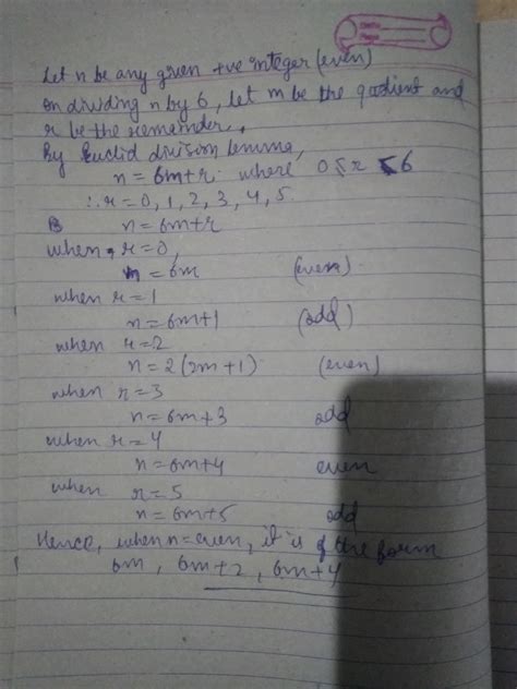 show that any positive even integer can be written in the form 6q 6q 2 or 6q 4 where q is an